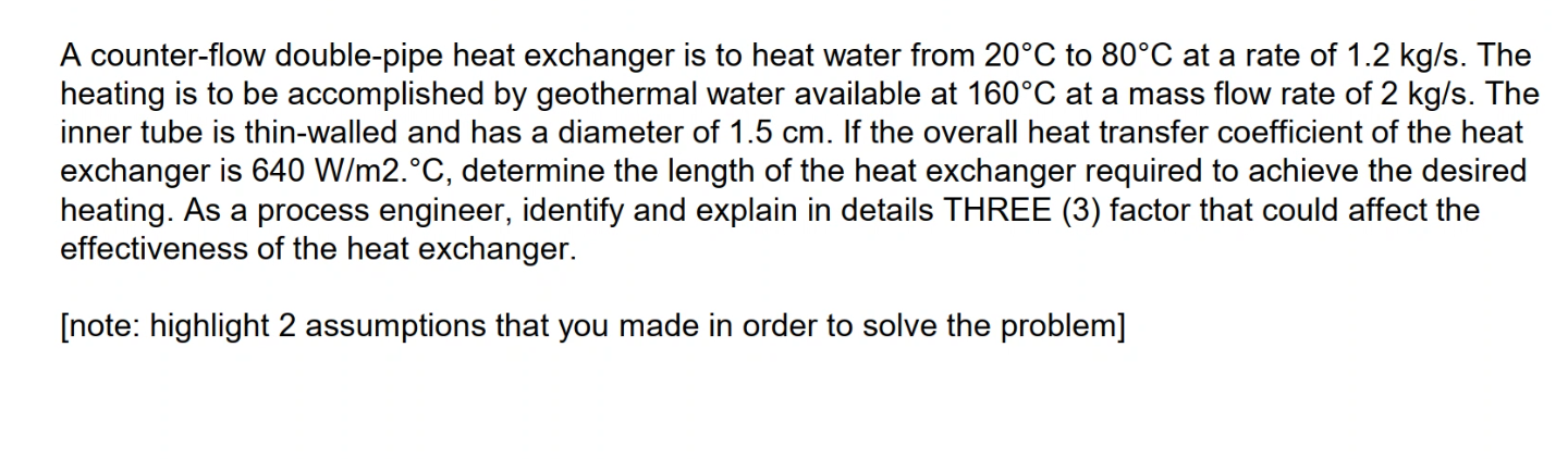 Solved A counter-flow double-pipe heat exchanger is to heat | Chegg.com