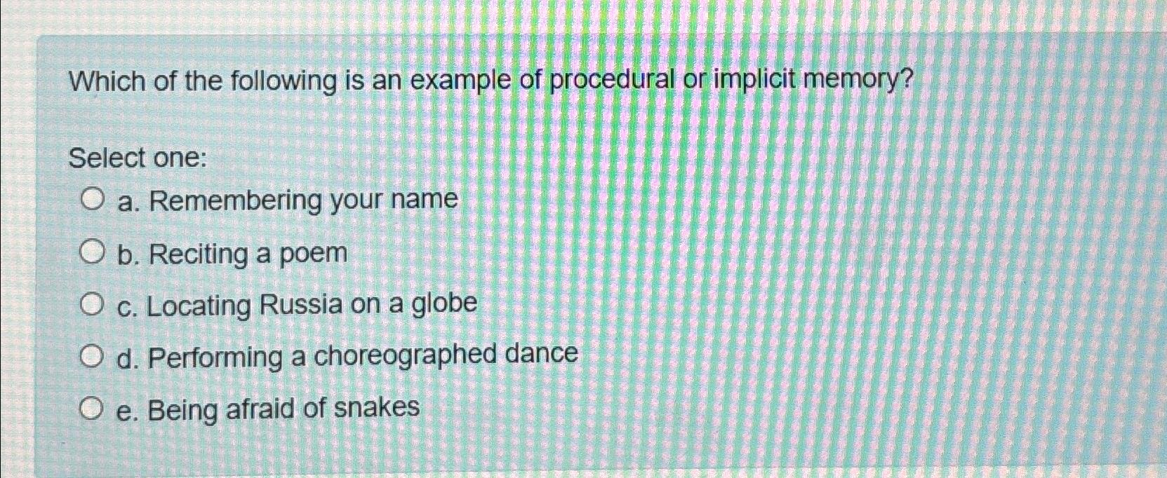 Solved Which of the following is an example of procedural or | Chegg.com