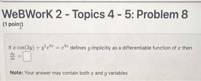 Solved WeBWork 2 - Topics 4 - 5: Problem 8 (1 poingl) If | Chegg.com