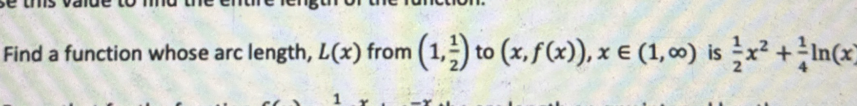 Solved Find a function whose arc length, L(x) ﻿from (1,12) | Chegg.com