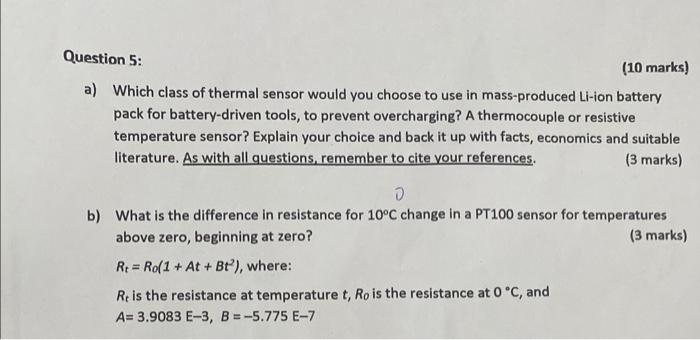 Solved Question 5: (10 marks) a) Which class of thermal | Chegg.com