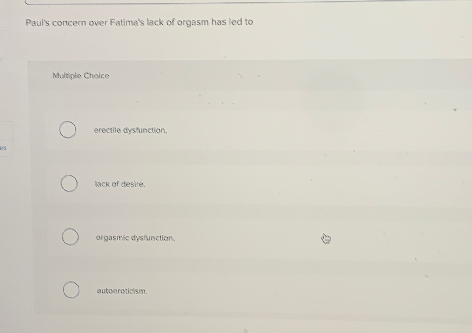 Solved Paul's concern over Fatima's lack of orgasm has led | Chegg.com