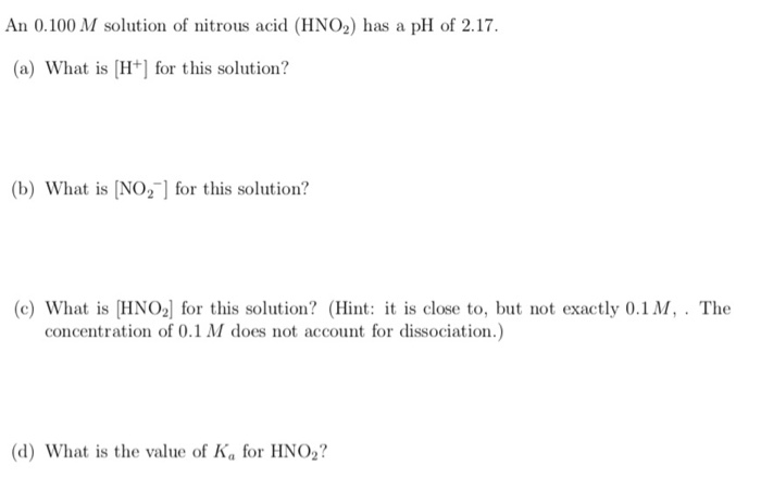 Solved An 0.100 M solution of nitrous acid (HNO2) has a pH | Chegg.com