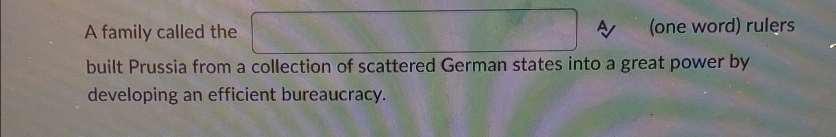 Solved A family called the A (one word) ﻿rulers built | Chegg.com