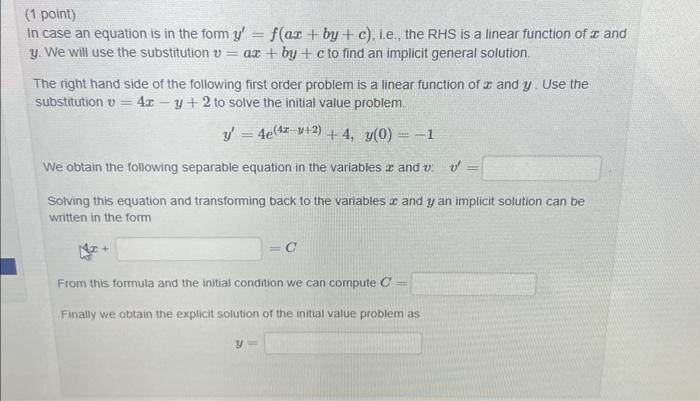Solved n case an equation is in the form y′=f(ax+by+c), | Chegg.com