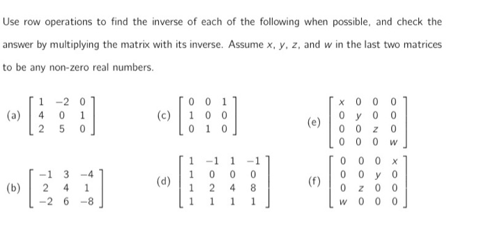 Solved Use row operations to find the inverse of each of the | Chegg.com