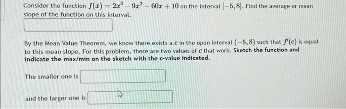 Solved Consider the function f(x)=2x3−9x2−60x+10 on the | Chegg.com