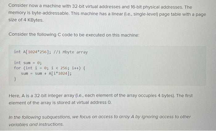 Solved Consider now a machine with 32 -bit virtual addresses | Chegg.com