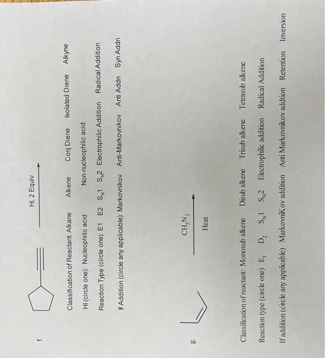 Solved f. Classification of Reactant: Alkane Alkene Conj | Chegg.com