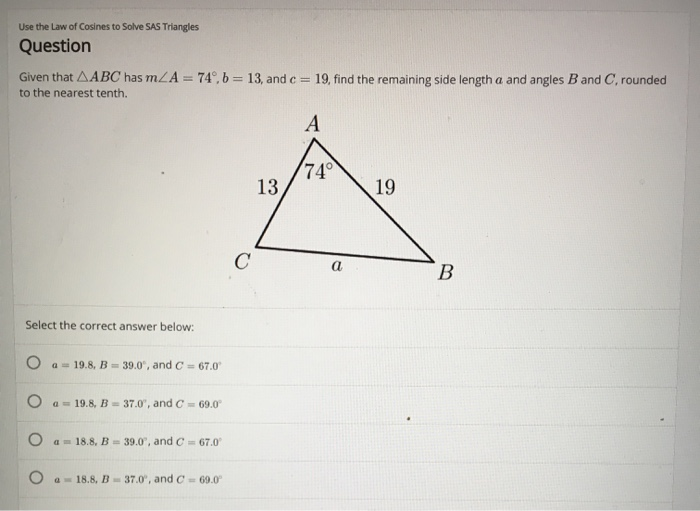 Solved Use the Law of Cosines to Solve SAS Triangles | Chegg.com