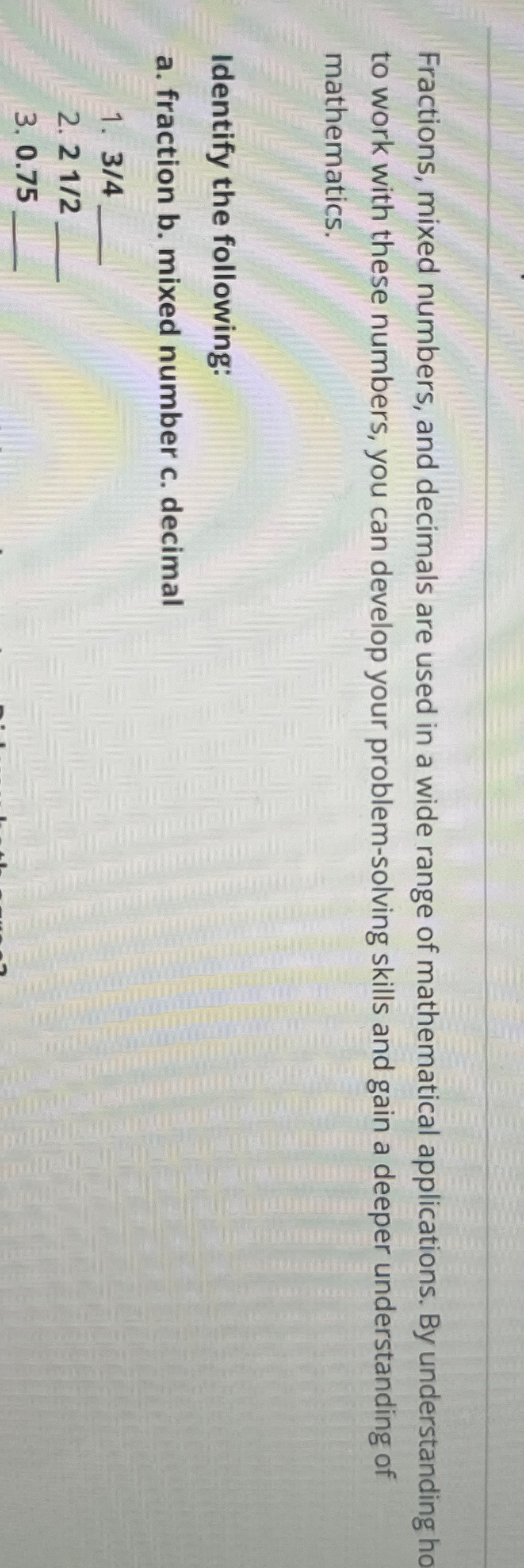 Solved Fractions, mixed numbers, and decimals are used in a | Chegg.com