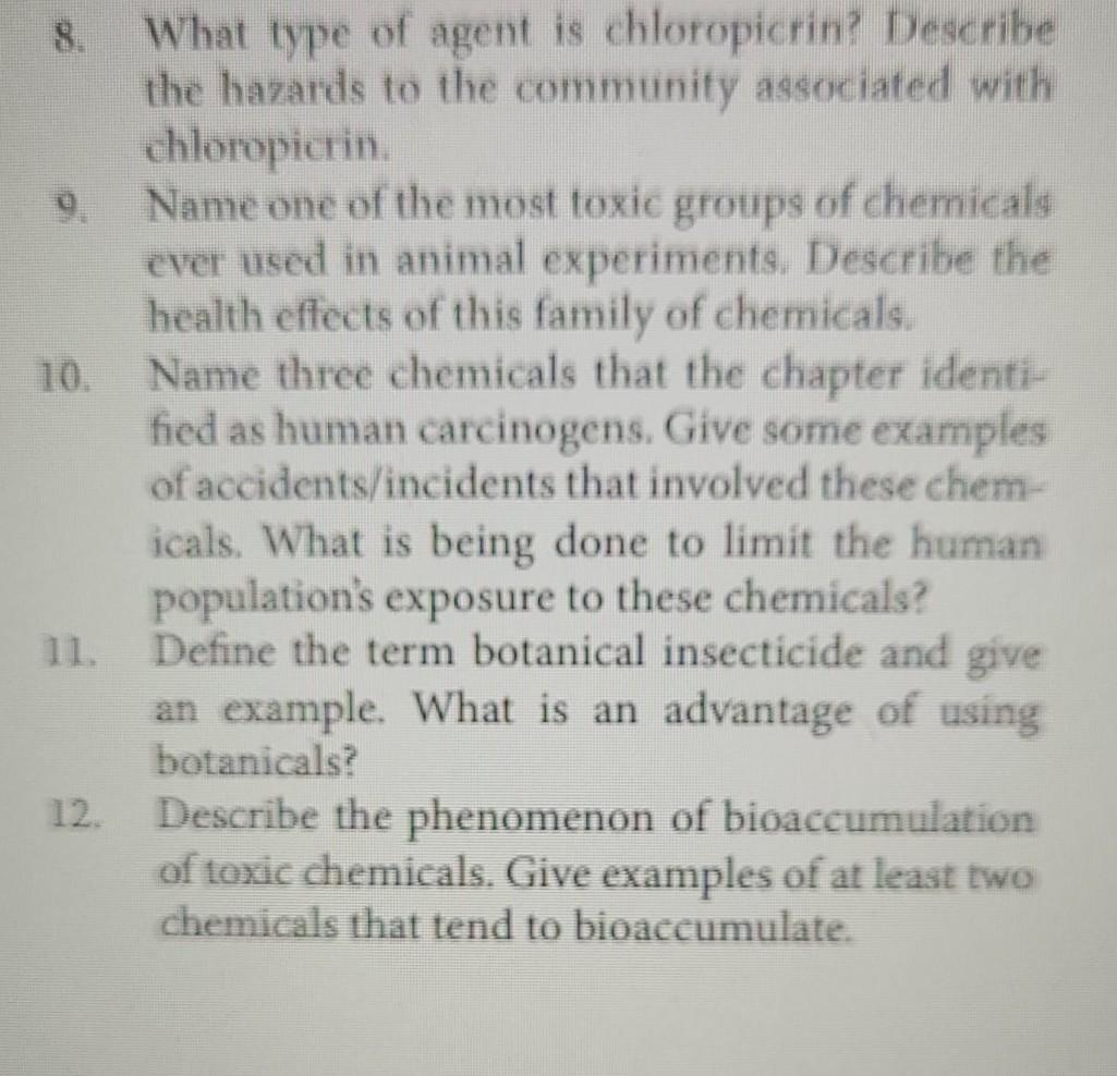 Solved 8 10. What type of agent is chloropicrin? Describe | Chegg.com