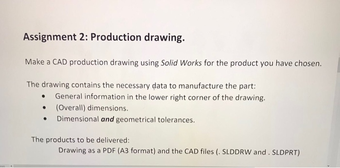 Solved Assignment 2: Production drawing. Make a CAD | Chegg.com