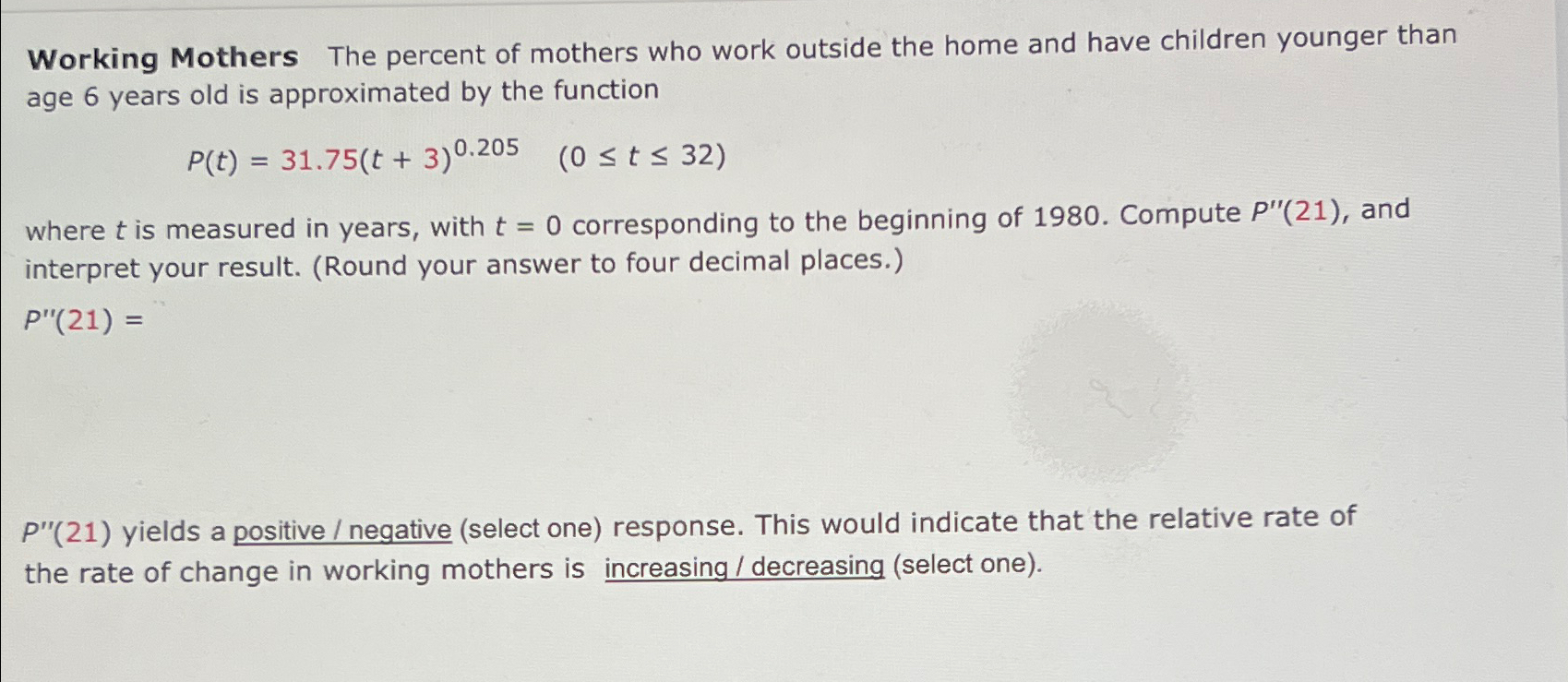 Solved Working Mothers The percent of mothers who work | Chegg.com
