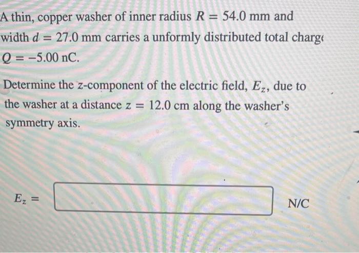 Solved A thin, copper washer of inner radius R=54.0 mm and | Chegg.com