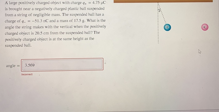 Solved A large positively charged object with charge 9+ = | Chegg.com