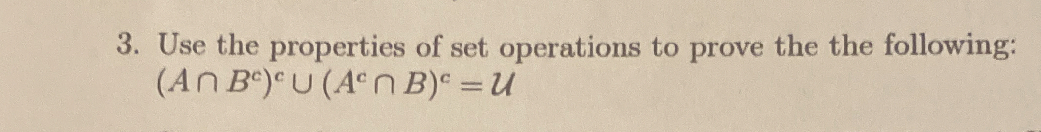 Solved Use the properties of set operations to prove the the | Chegg.com