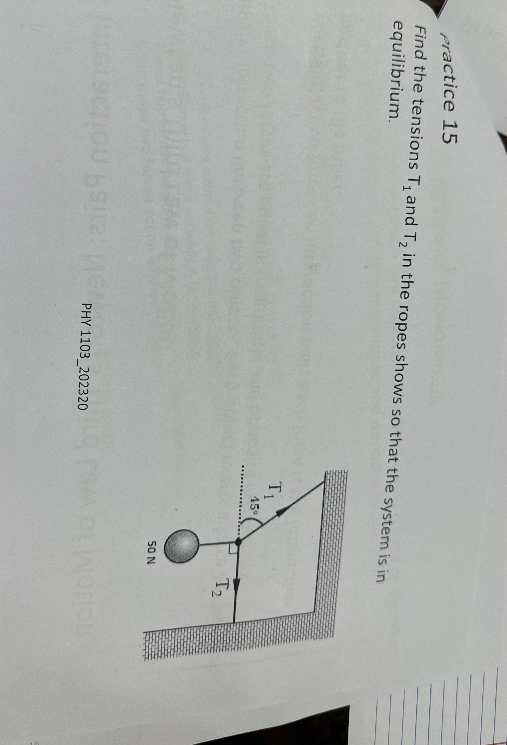 Solved practice 15Find the tensions T1 ﻿and T2 ﻿in the ropes | Chegg.com