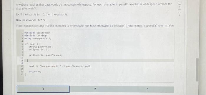 Solved A Website Requires That Passwords Do Not Contain Chegg