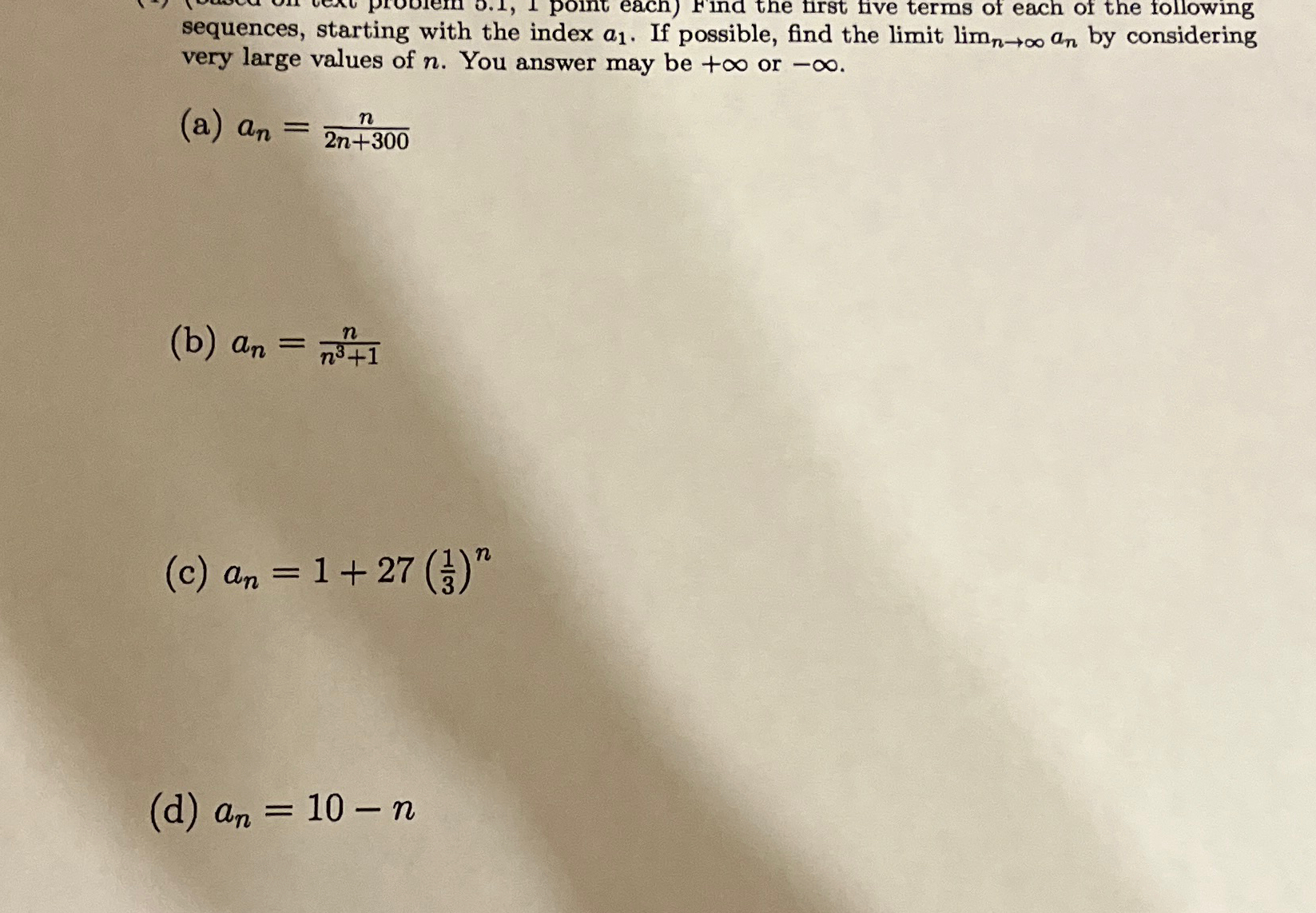Solved sequences, starting with the index a1. ﻿If possible, | Chegg.com