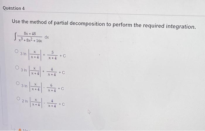 Solved Use the method of partial decomposition to perform | Chegg.com