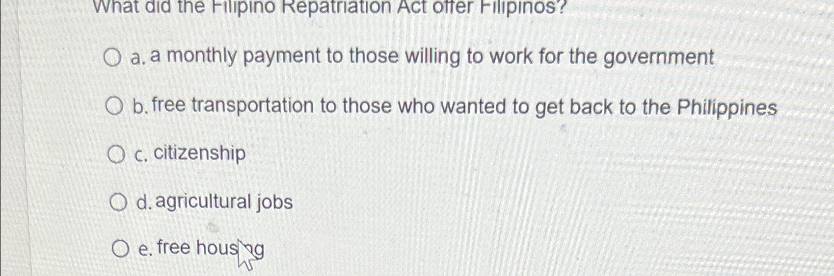 Solved What did the Filipino Repatriation Act offer | Chegg.com
