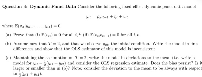 Question 4: Dynamic Panel Data Consider the following | Chegg.com