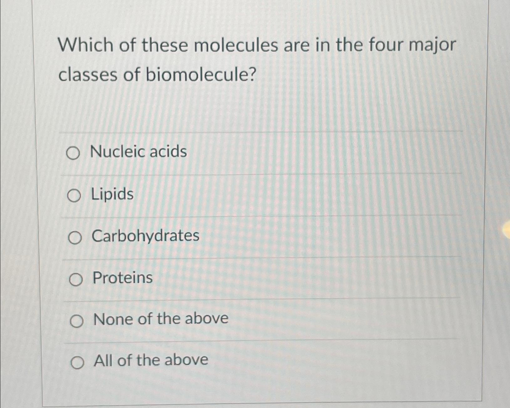 Solved Which of these molecules are in the four major | Chegg.com