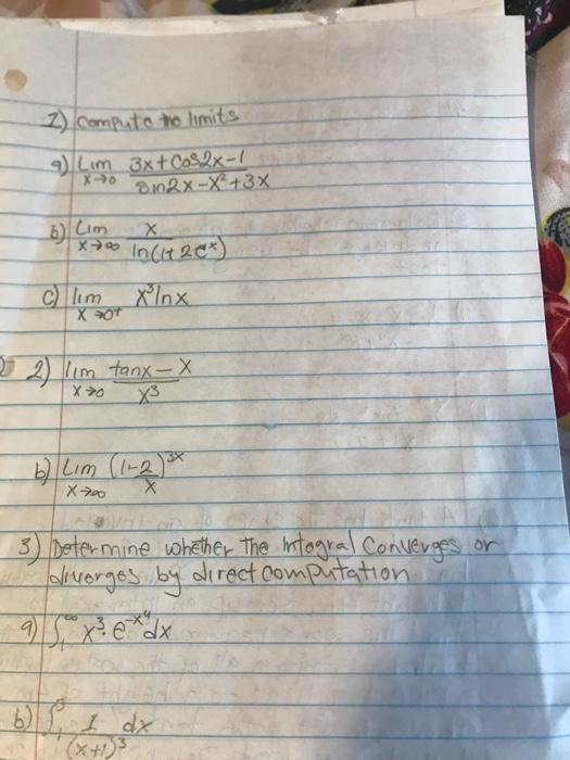 Solved 1) Compute to limits 9) limx→0sin2x−x2+3x3x+cos2x−1 | Chegg.com