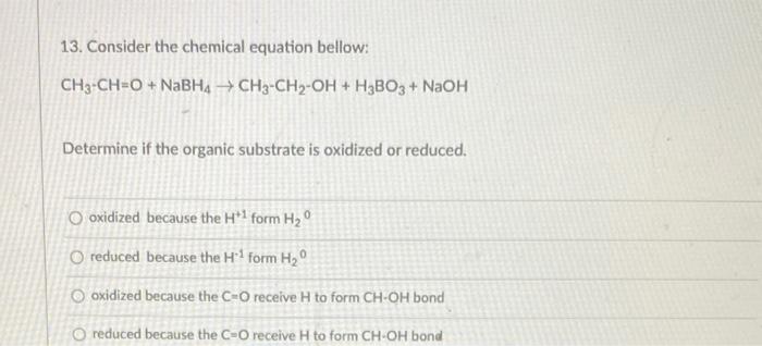 Solved 13. Consider the chemical equation bellow: | Chegg.com