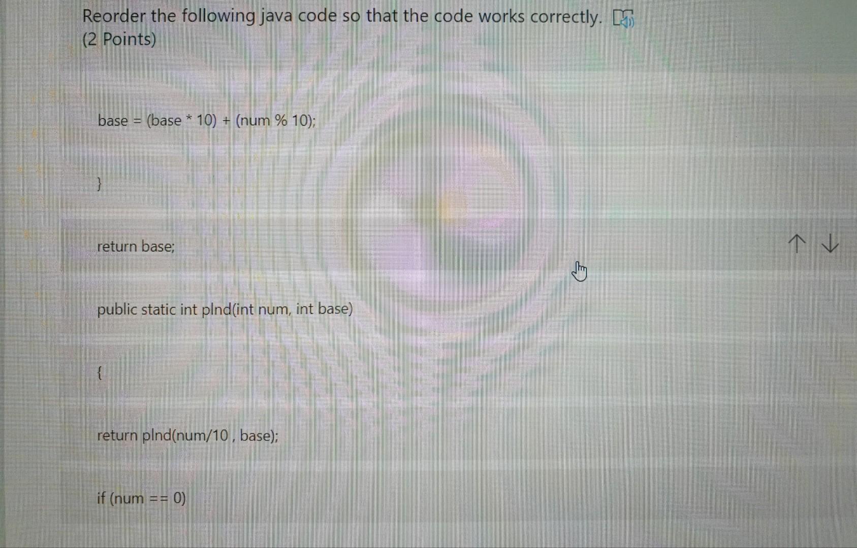 Solved Reorder The Following Java Code So That The Code 