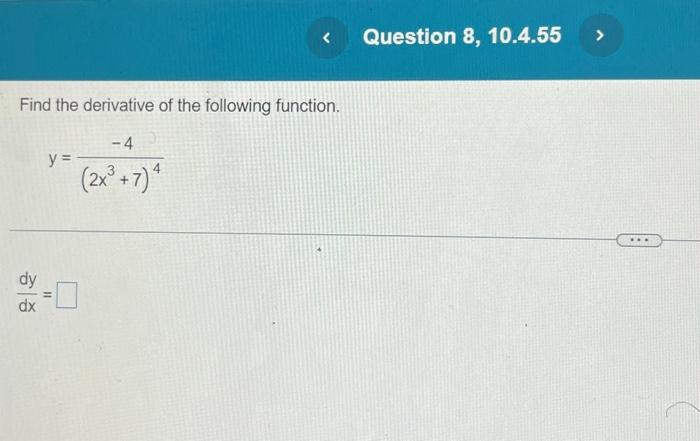 Solved Find the derivative. F′(x) if F(x)=(ex3−2)8 | Chegg.com