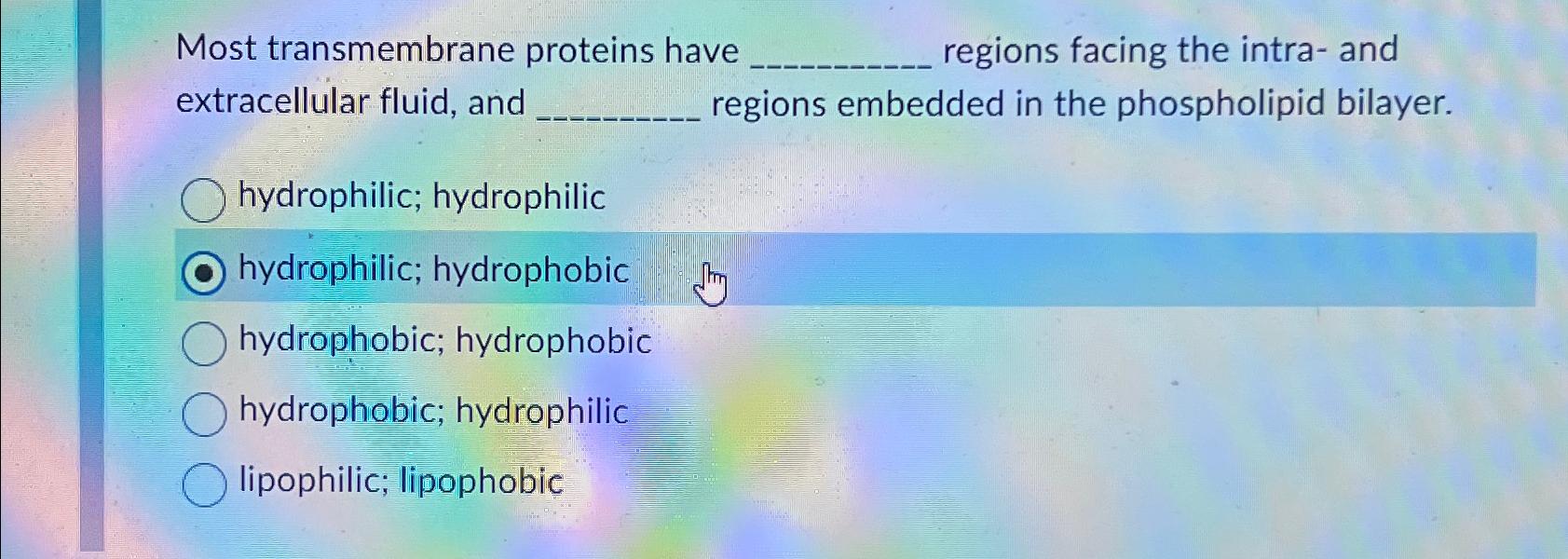 Solved Most transmembrane proteins have regions facing the | Chegg.com