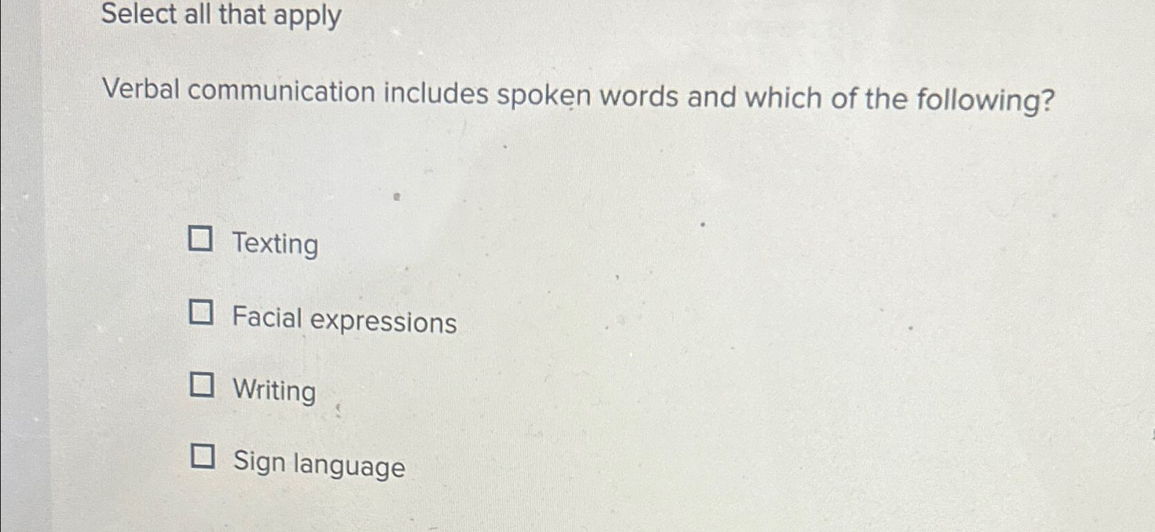 Solved Select all that applyVerbal communication includes | Chegg.com