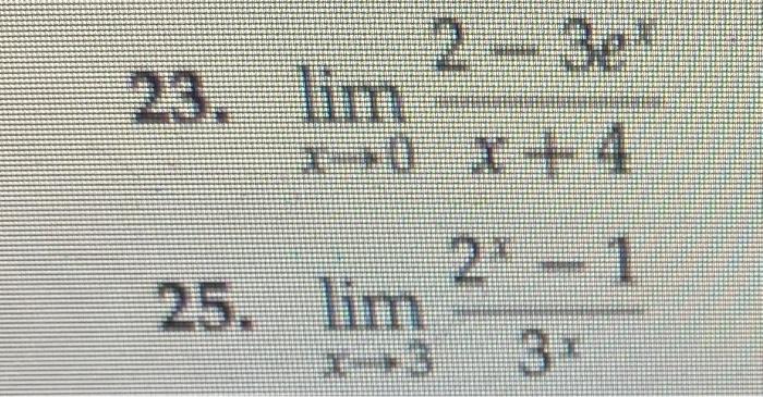 Solved 28. lim (3e" + 1) 0 Calculate each of the limits | Chegg.com