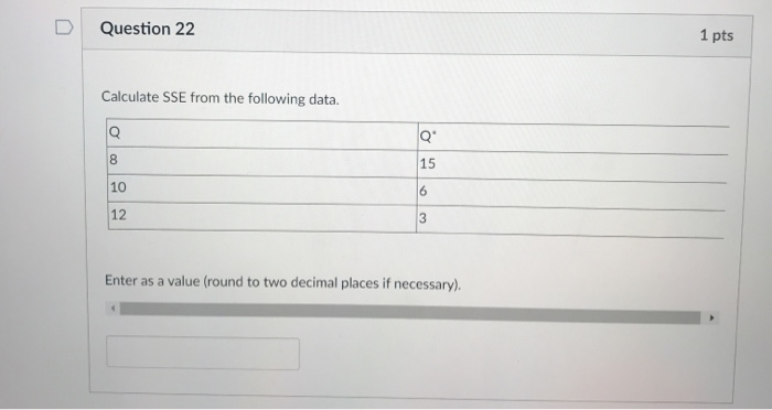 Solved Question 22 1 pts Calculate SSE from the following | Chegg.com
