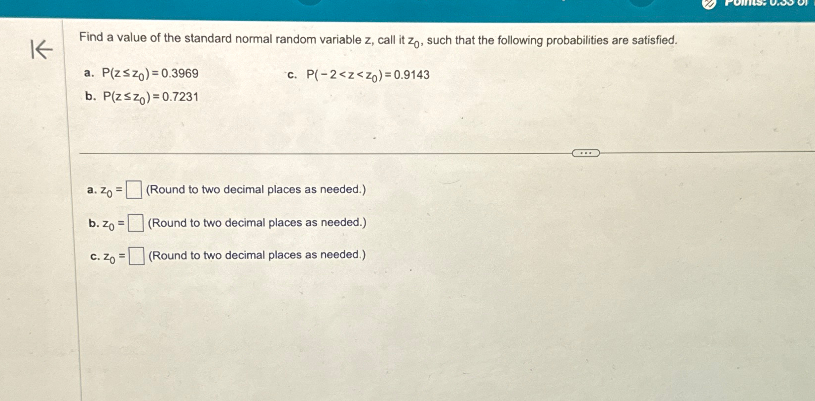 Solved Find a value of the standard normal random variable | Chegg.com