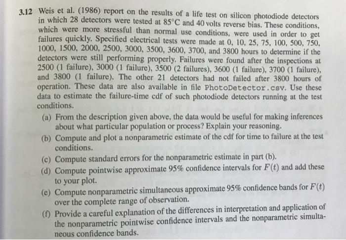 Solved 3 12 Weis Et Al 1986 Report On The Results Of A