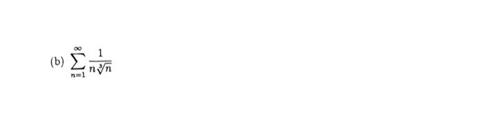 Solved (b) ∑n=1∞n3n1 | Chegg.com