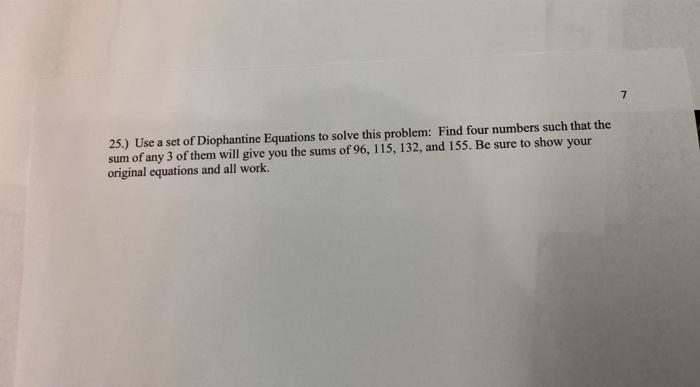 Solved 7 25.) Use a set of Diophantine Equations to solve | Chegg.com