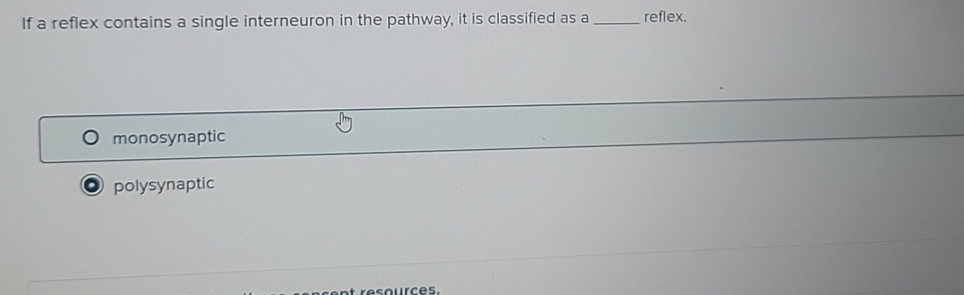 Solved If a reflex contains a single interneuron in the | Chegg.com