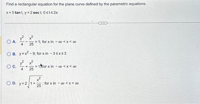 Solved Find a rectangular equation for the plane curve | Chegg.com