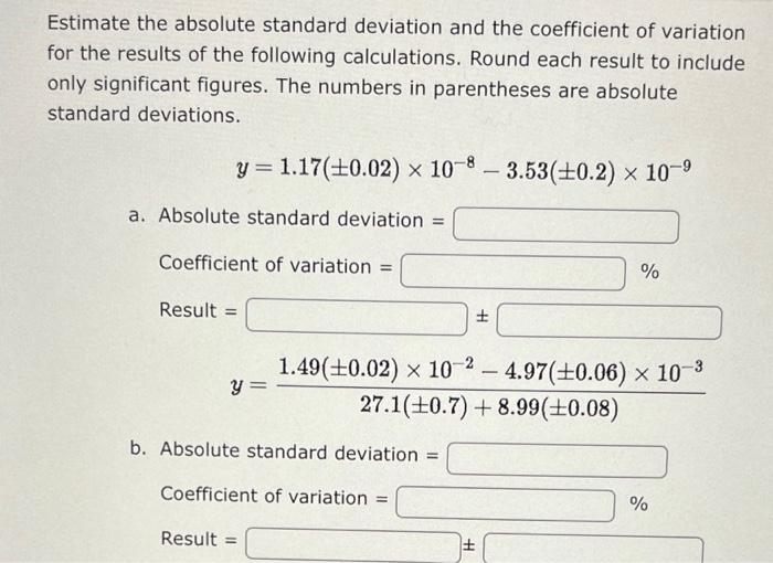 Solved Estimate the absolute standard deviation and the | Chegg.com