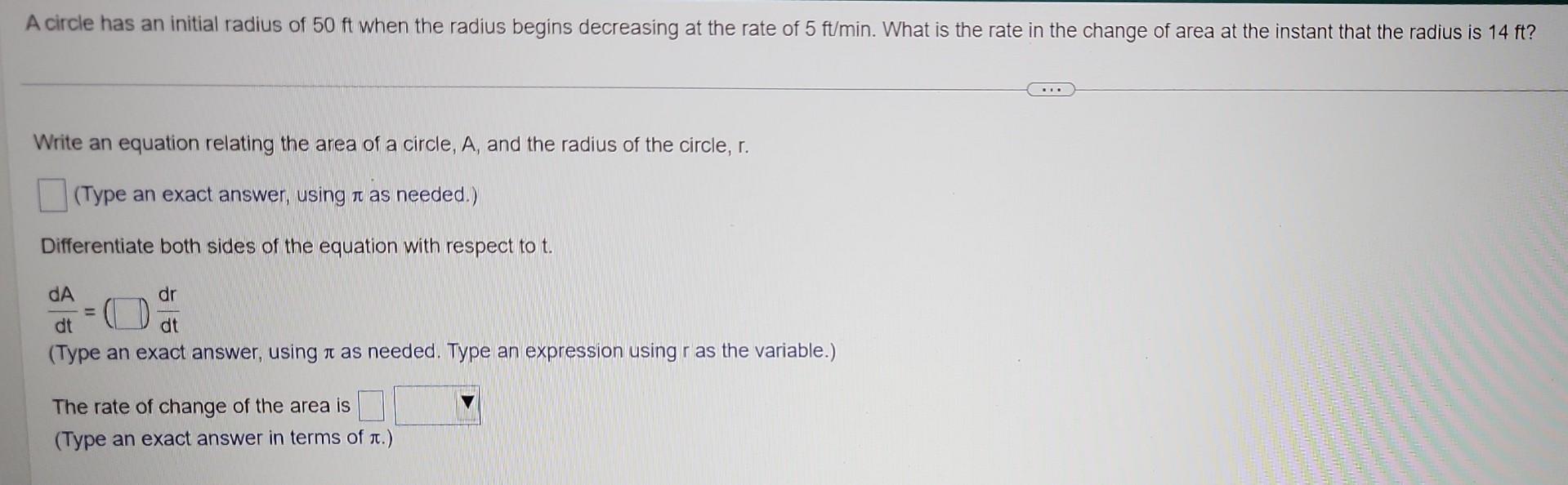 Solved A circle has an initial radius of 50ft when the | Chegg.com