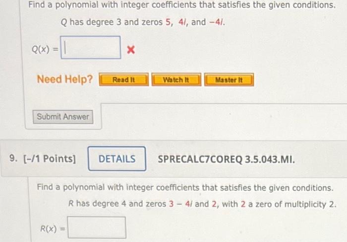Solved Find a polynomial with integer coefficients that | Chegg.com