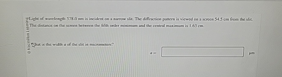 Solved anLight of wavelength 578.0nm ﻿is incident on a | Chegg.com