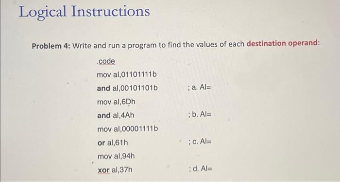 Solved Logical Instructions Problem 4: Write and run a | Chegg.com