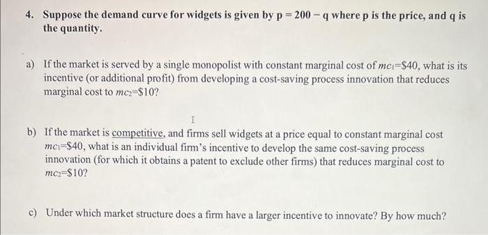 Solved 4. Suppose the demand curve for widgets is given by | Chegg.com