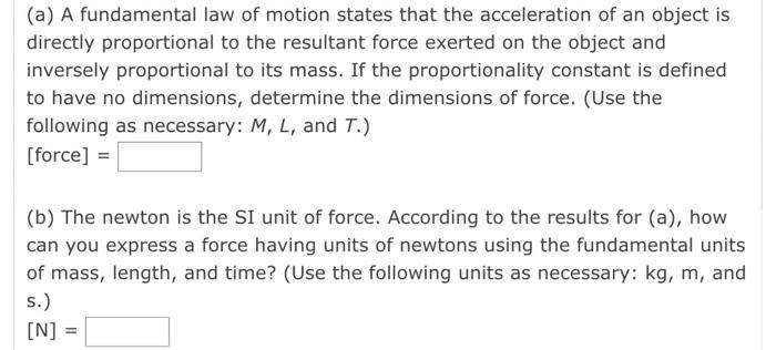 Solved A A Fundamental Law Of Motion States That The
