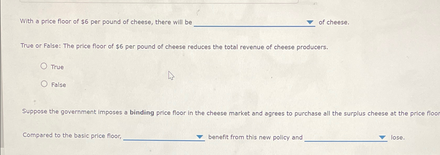 Solved With a price floor of $6 ﻿per pound of cheese, there | Chegg.com